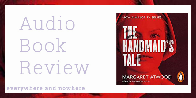 Audiobook Review | The Handmaid’s Tale