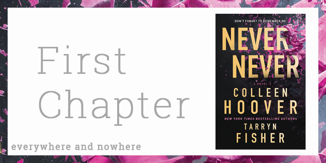 First Chapter | Never Never
