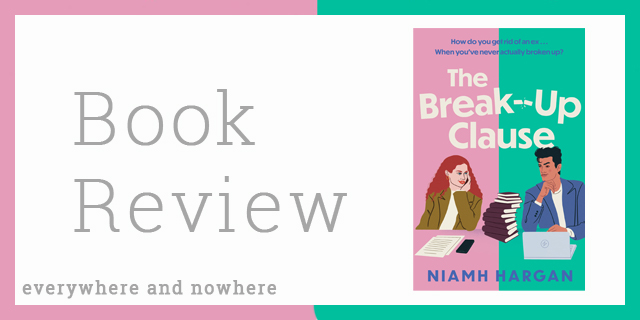 Book Review | The Break-Up Clause #20booksofsummer23