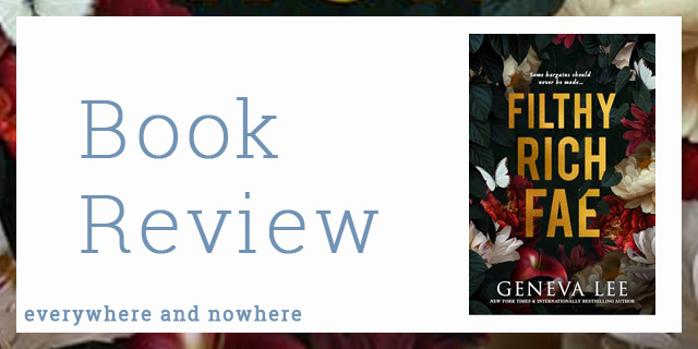 Book Review | Filthy Rich Fae #20booksofsummer2025