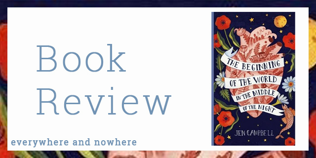 Book Review | The Beginning of the World in the Middle of the Night